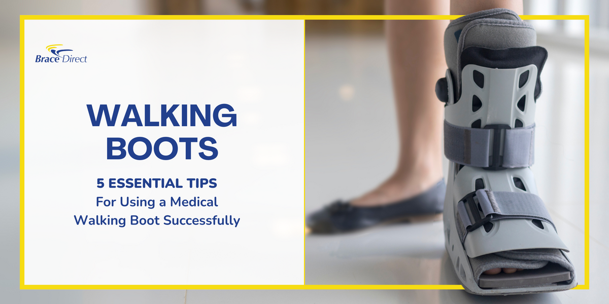 5 Essential Tips for Success with Your Medical Walking Boot ...